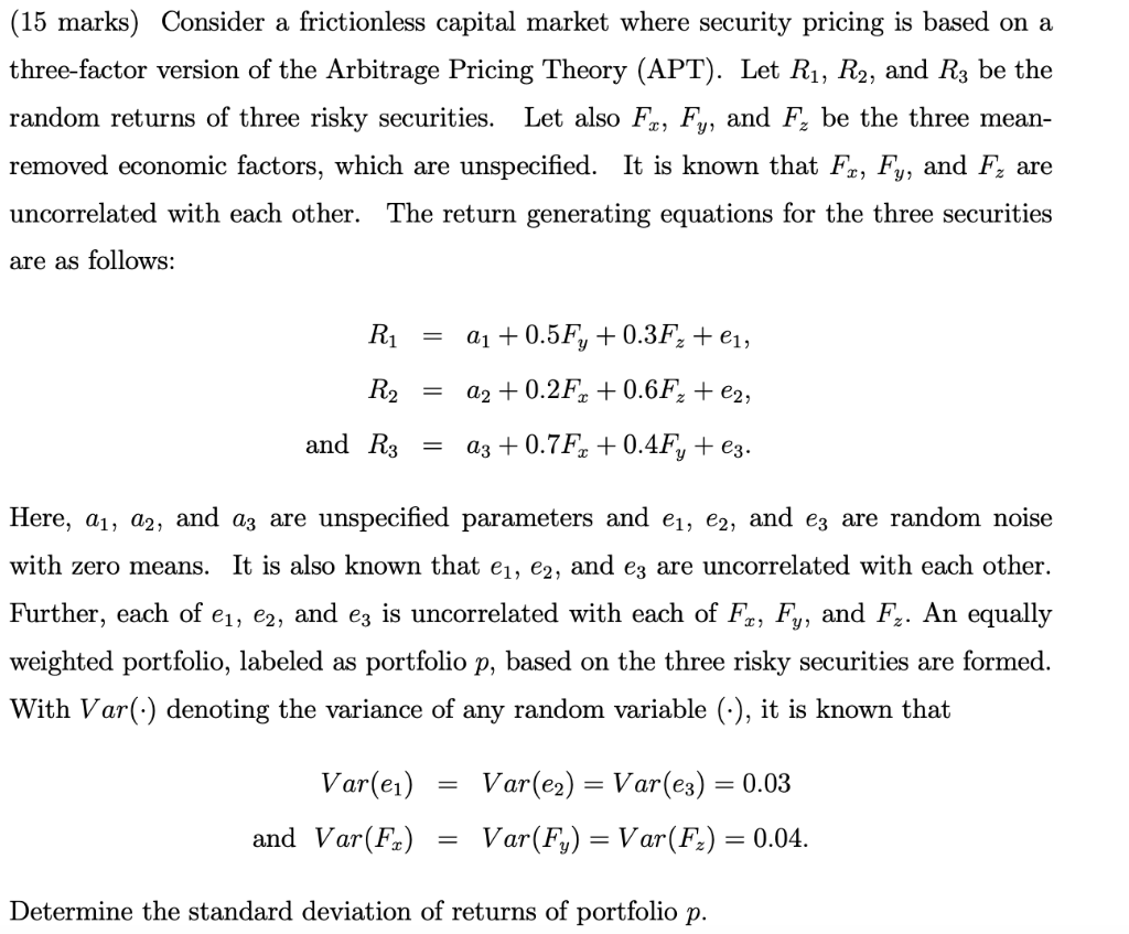 (15 marks) Consider a frictionless capital market | Chegg.com
