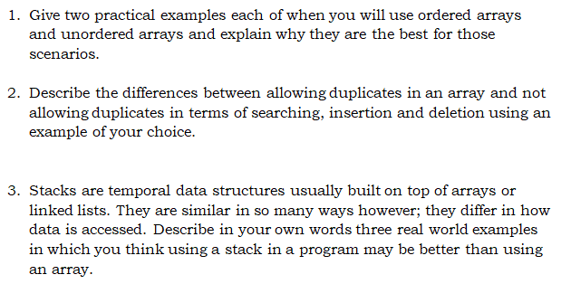Solved 1. Give two practical examples each of when you will | Chegg.com