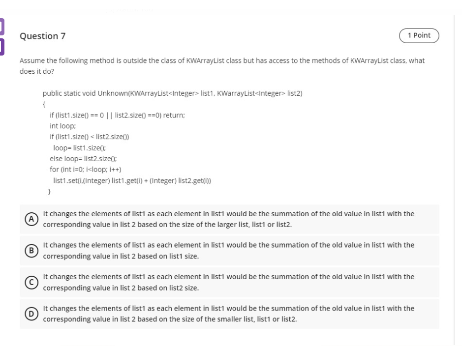Solved Question 7 1 Point Assume the following method is | Chegg.com