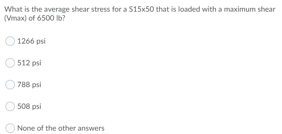 Solved What is the average shear stress for a S15x50 that is | Chegg.com