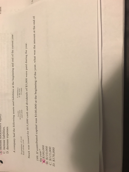 Solved C. increase liabilities. D. decrease expenses. A | Chegg.com