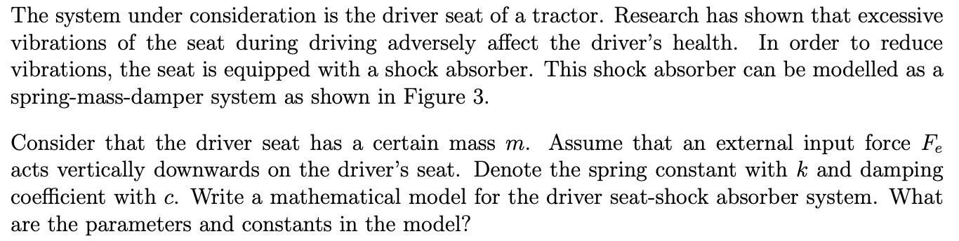 Solved The system under consideration is the driver seat of | Chegg.com