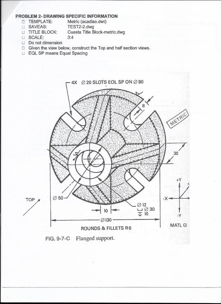 Solved PROBLEM 2-DRAWING SPECIFIC INFORMATION O TEMPLATE: | Chegg.com
