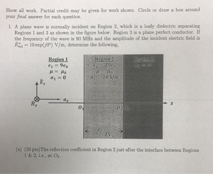 Solved Show all work. Partial credit may be given for work | Chegg.com