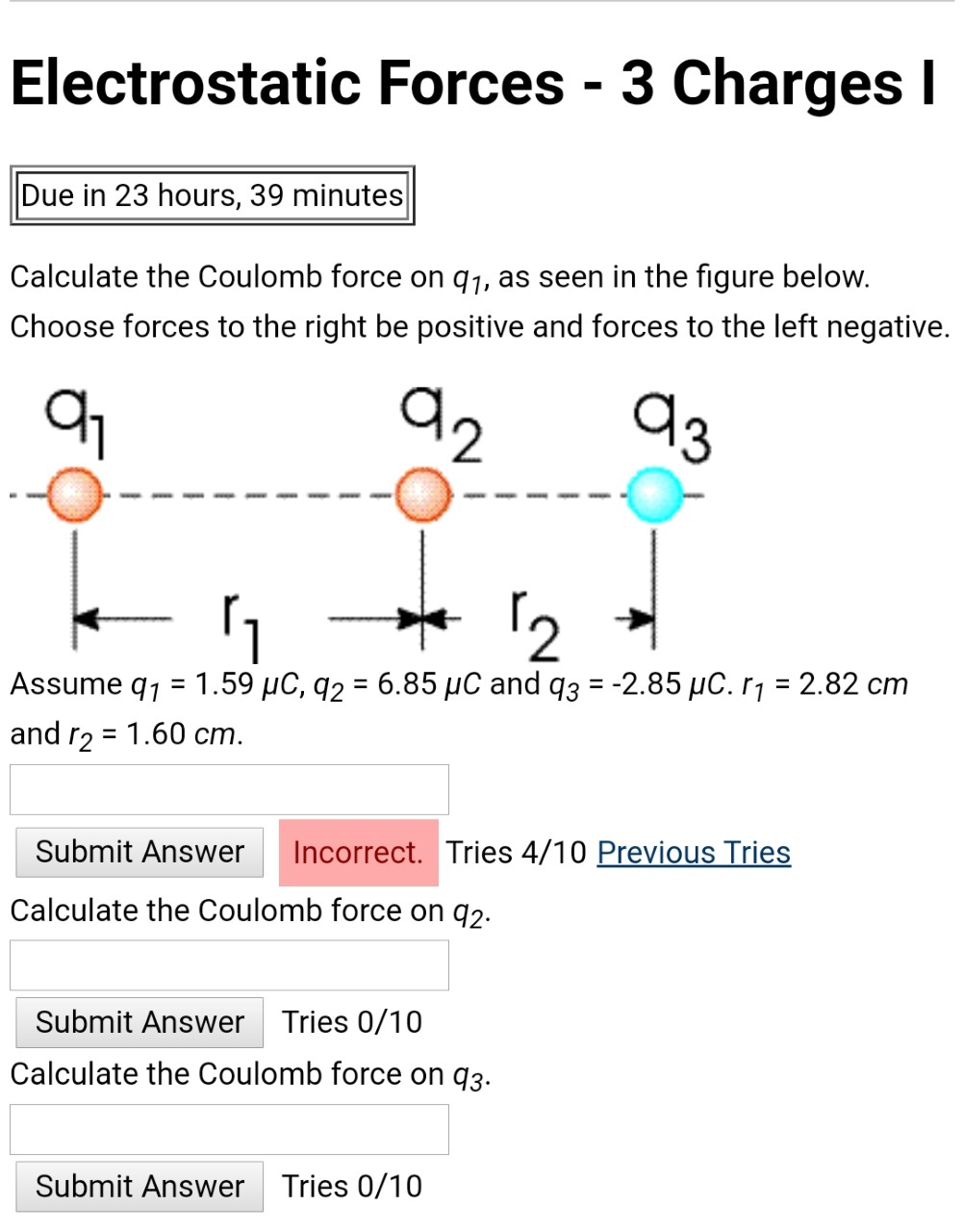 Solved Electrostatic Forces - 3 Charges I Due in 23 hours, | Chegg.com