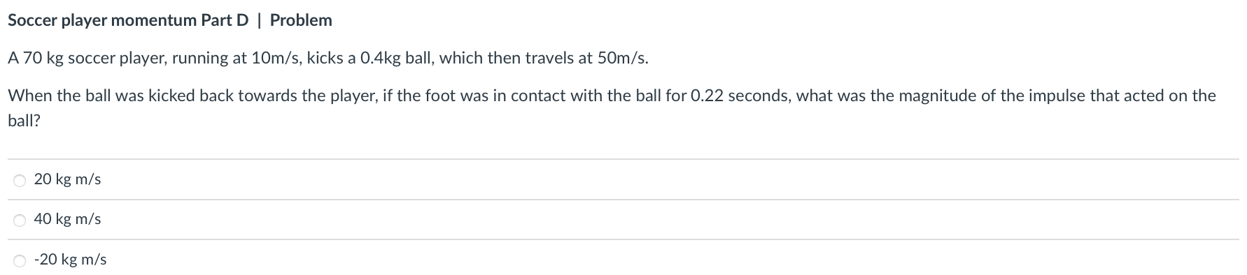 Solved Soccer player momentum Part D | Problem A 70 kg | Chegg.com