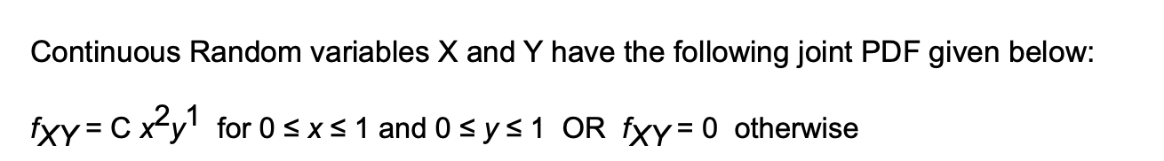 Solved Continuous Random Variables X and Y have The
