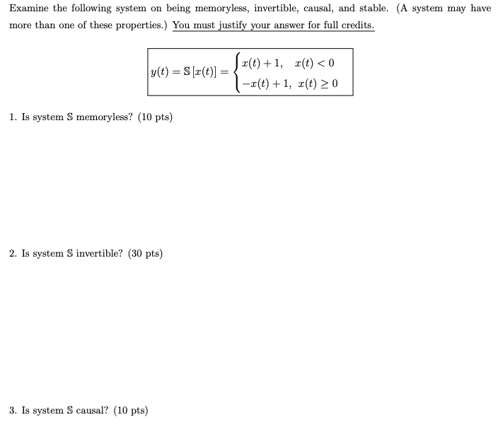 Solved Examine the following system on being memoryless, | Chegg.com