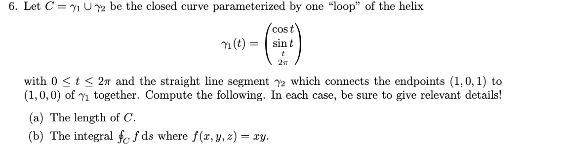 Solved 6. Let C = y1 U72 be the closed curve parameterized | Chegg.com