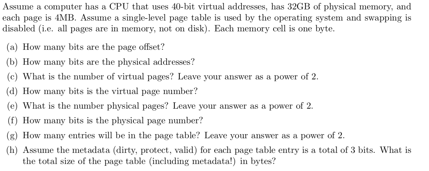 Solved Assume a computer has a CPU that uses 40-bit virtual | Chegg.com