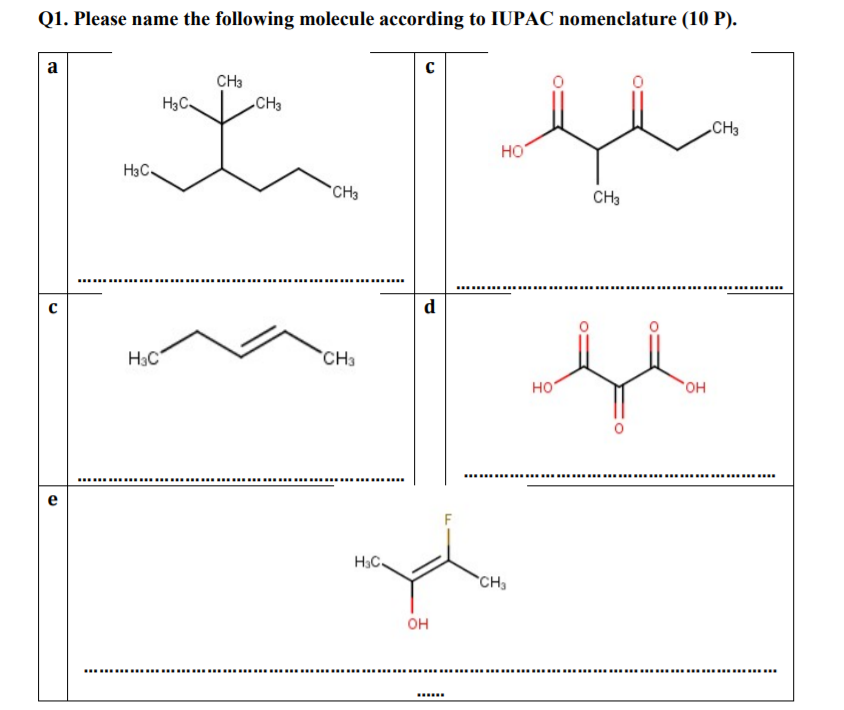 Solved Q1. Please name the following molecule according to | Chegg.com