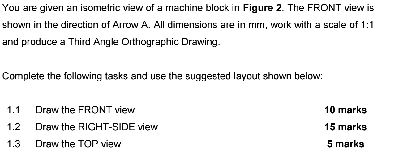 Solved You are given an isometric view of a machine block in | Chegg.com
