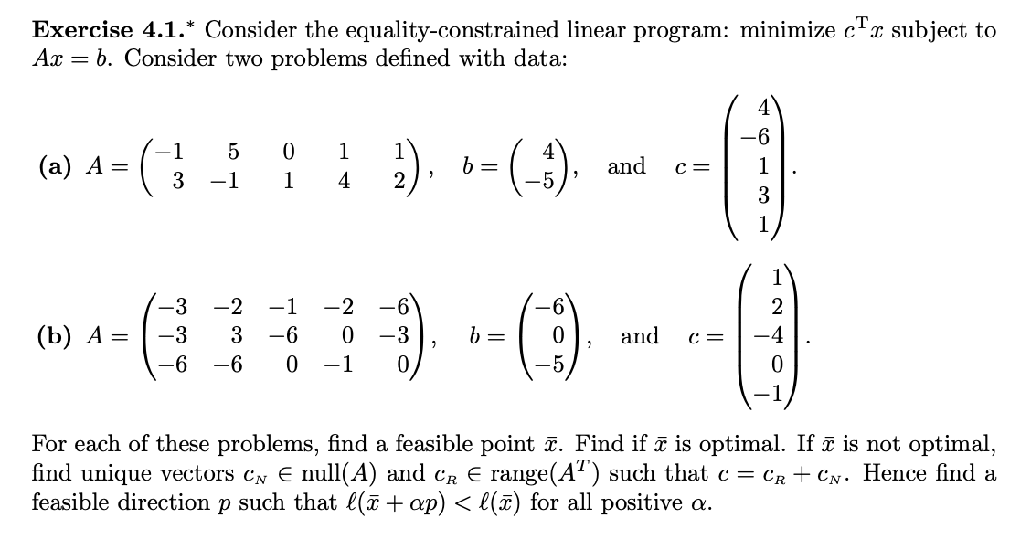 Solved Exercise 4.1.* Consider the equality-constrained | Chegg.com