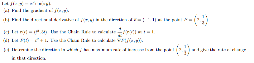 Solved Let f(x,y)=x2sin(πy).(a) ﻿Find the gradient of | Chegg.com