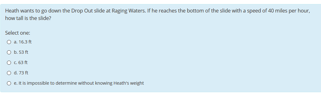 Solved Heath wants to go down the Drop Out slide at Raging | Chegg.com