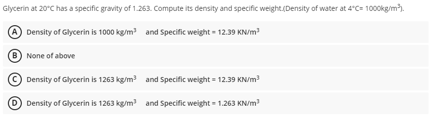 Solved Glycerin at 20°C has a specific gravity of 1.263. | Chegg.com