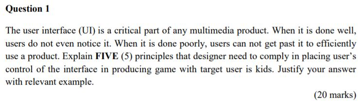 Solved Question 1 The user interface (UI) is a critical part | Chegg.com