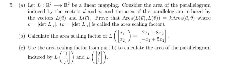 Solved (a) Let L:R2 R2 be a linear mapping. Consider the | Chegg.com