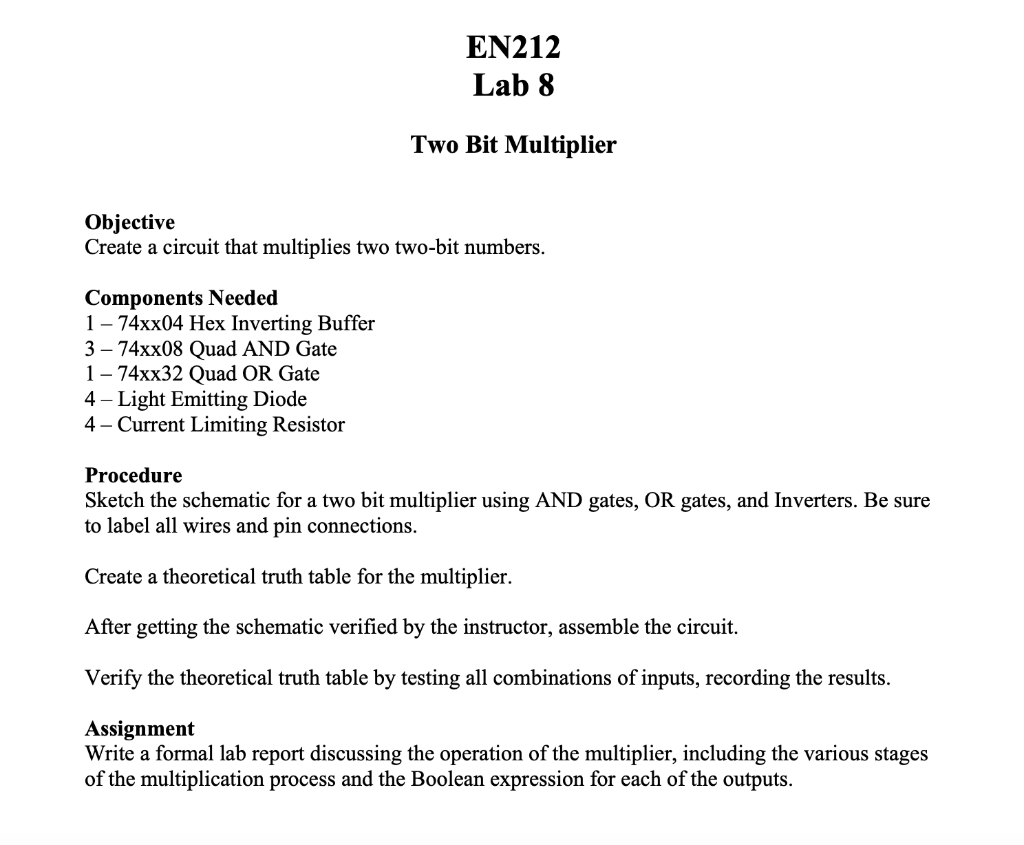 Solved EN212 Lab 8 Two Bit Multiplier Objective Create a | Chegg.com