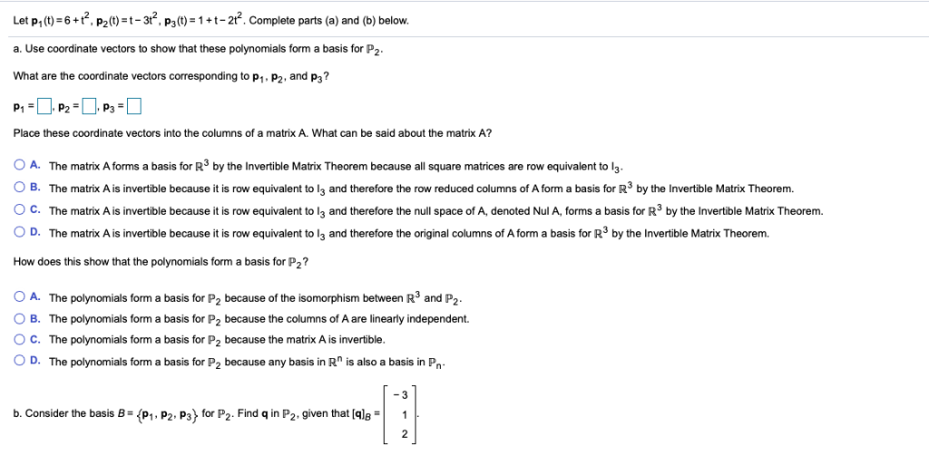 Solved Let p, (t) 6+t, P2(t) =t-3t, p3 (t) = 1 +t-2t. | Chegg.com