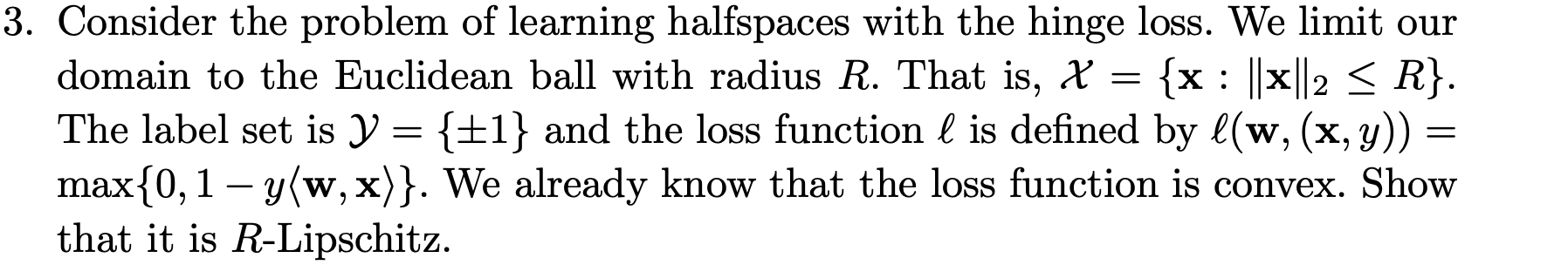 Solved Consider the problem of learning halfspaces with the | Chegg.com