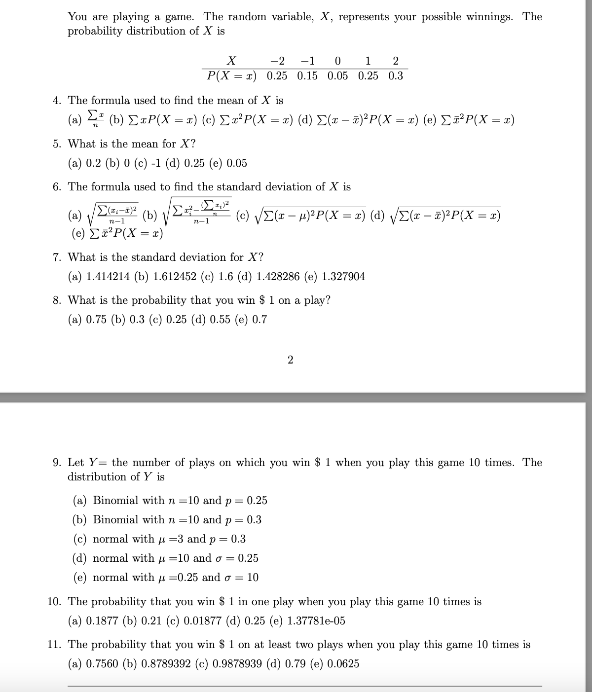 Solved You are playing a game. The random variable, X, | Chegg.com