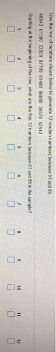 Solved Use the row of numbers shown below to generate 12 | Chegg.com