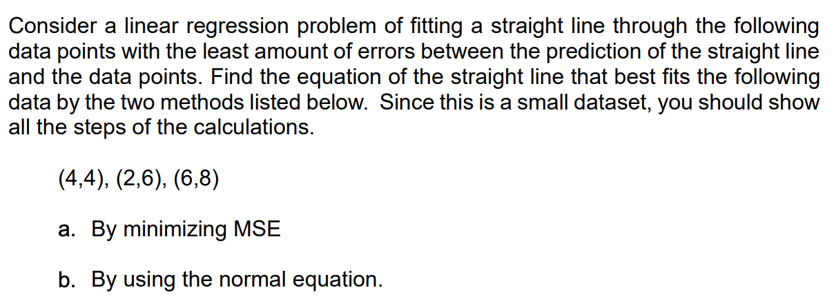Solved Consider a linear regression problem of fitting a | Chegg.com