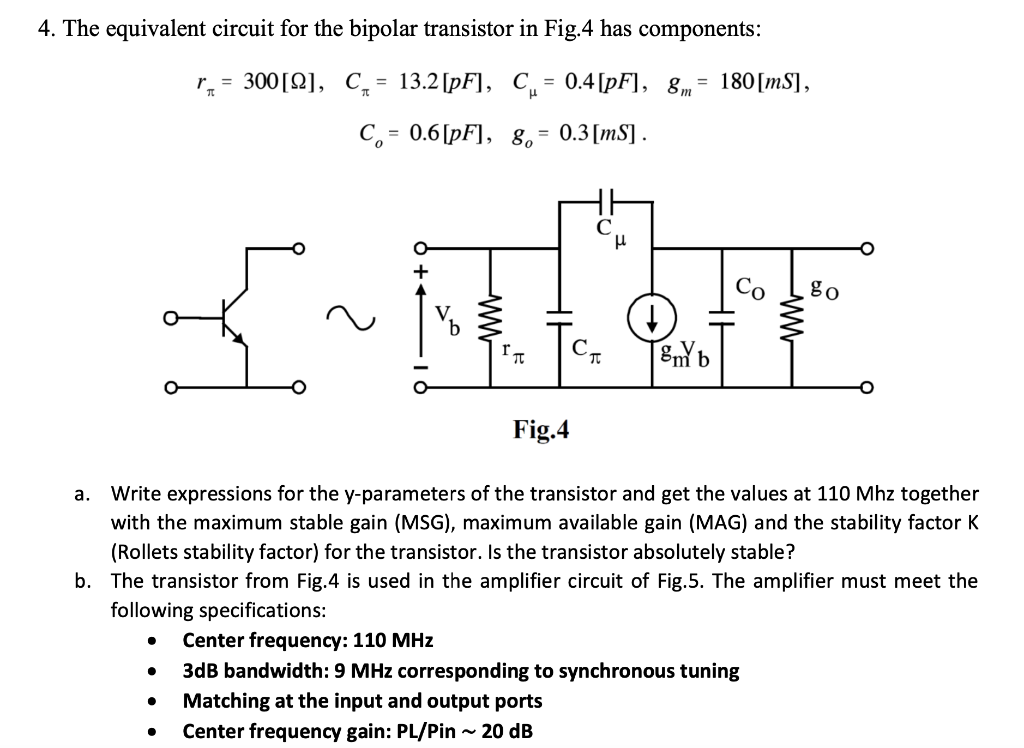 Solved 4. The equivalent circuit for the bipolar transistor | Chegg.com
