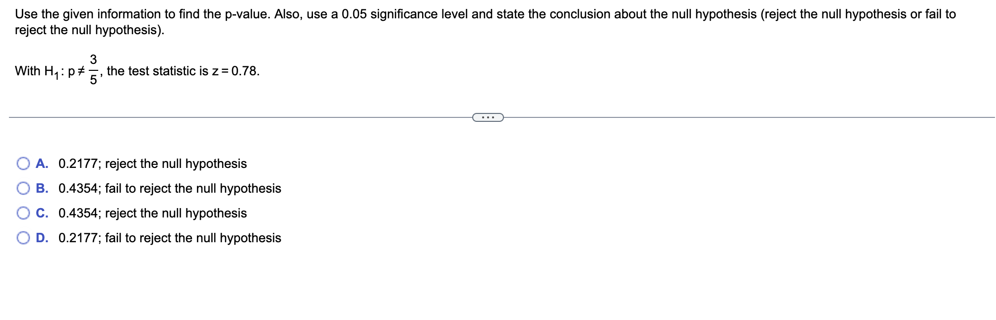 [Solved]: Use the given information to find the p-value. A