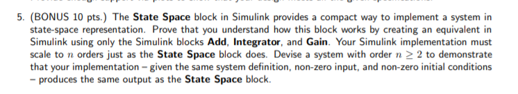 5. (BONUS 10 pts.) The State Space block in Simulink | Chegg.com