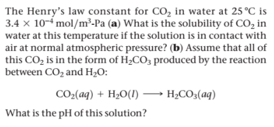 Solved The Henry's law constant for CO2 in water at 25°C is | Chegg.com