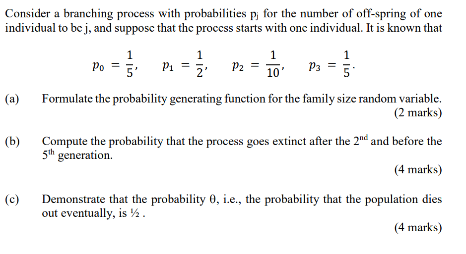 Consider a branching process with probabilities p; | Chegg.com