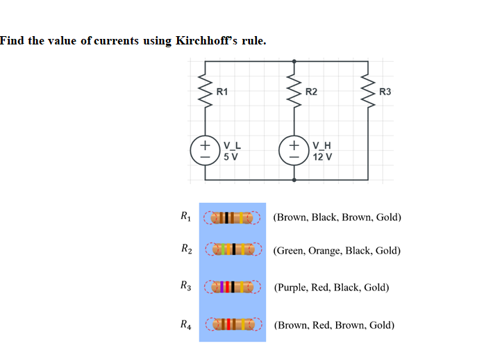 Solved Find the value of currents using Kirchhoff's rule. R1 | Chegg.com