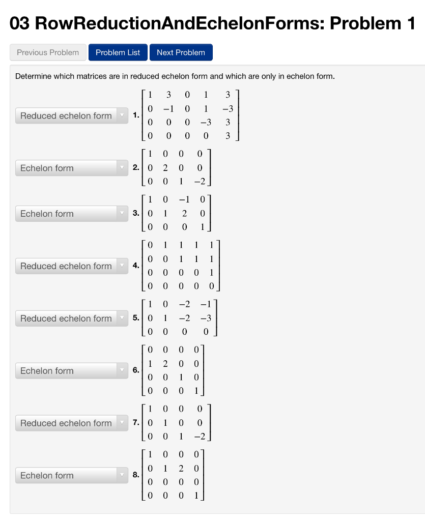 Solved 03 RowReductionAndEchelon Forms: Problem 1 Previous | Chegg.com