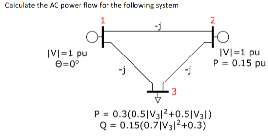 Solved Calculate the AC power flow for the following system | Chegg.com