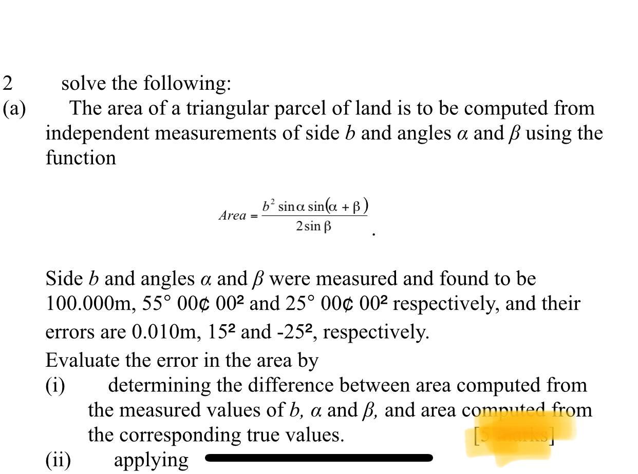Solved 2 (a) solve the following: The area of a triangular | Chegg.com