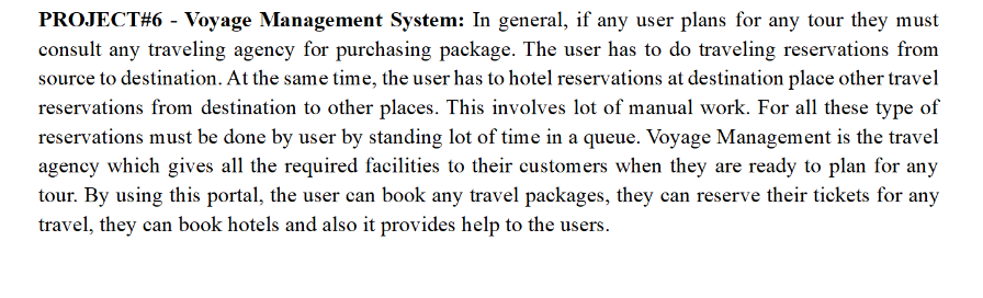 Solved PROJECT\#6 - Voyage Management System: In general, if | Chegg.com