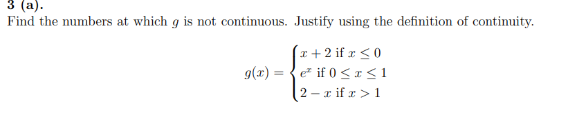 Solved Find the numbers at which g is not continuous. | Chegg.com
