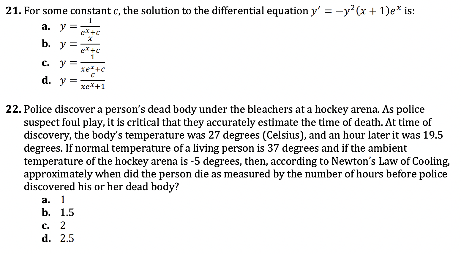 Solved 1 21. For some constant c, the solution to the | Chegg.com