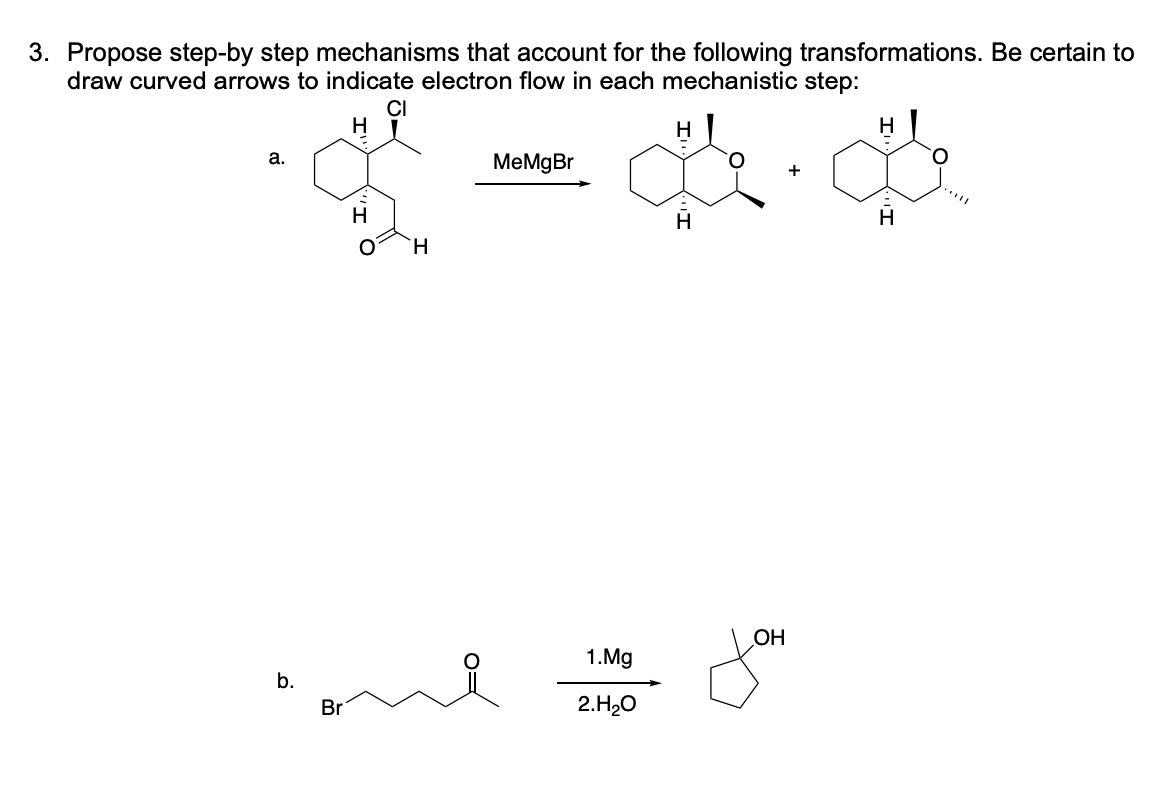 Solved 3. Propose step-by step mechanisms that account for | Chegg.com