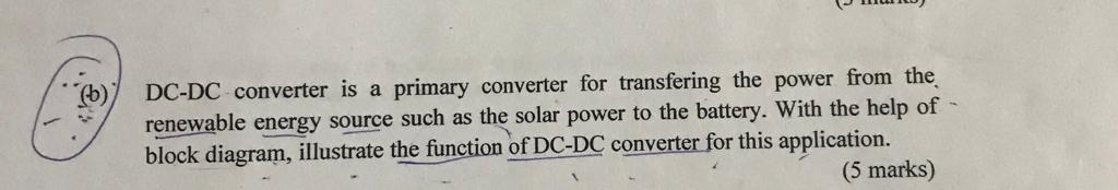 Solved (b) DC-DC converter is a primary converter for | Chegg.com