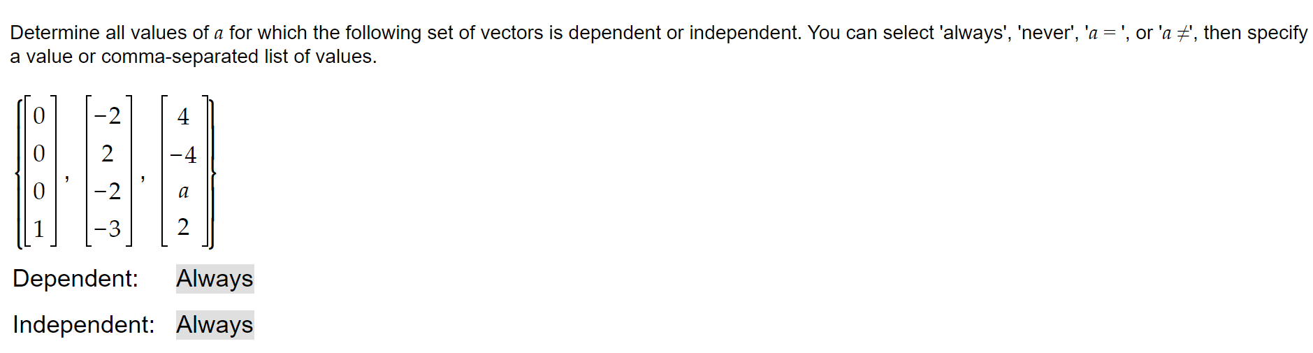 Solved Determine all values of a for which the following set | Chegg.com