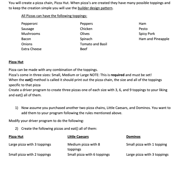 Solved You will create a pizza chain, Pizza Hut. When | Chegg.com