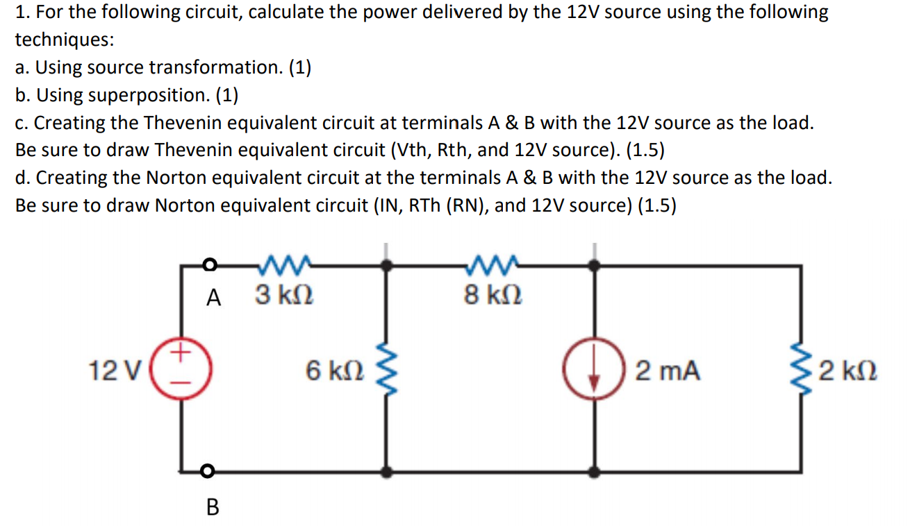 Solved 1. For the following circuit, calculate the power | Chegg.com