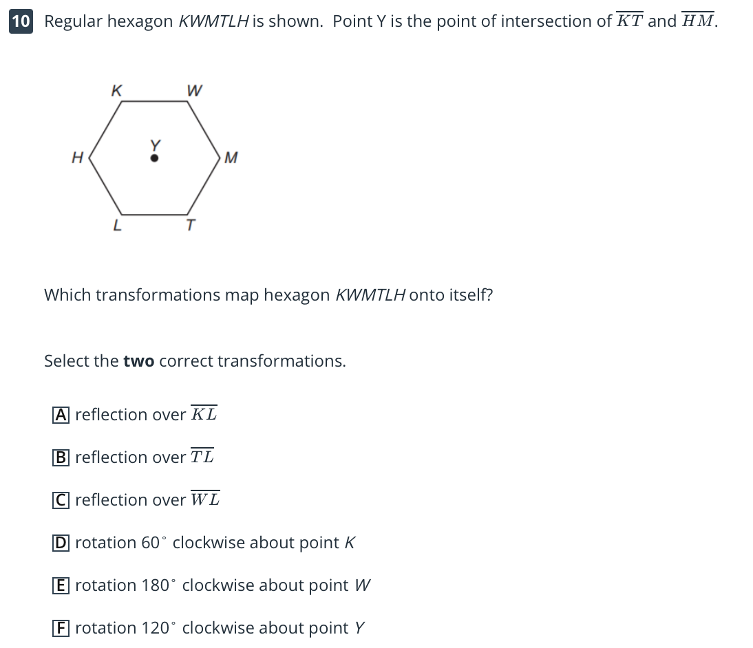 Solved 10 Regular hexagon KWMTLH is shown. Point Y is the | Chegg.com