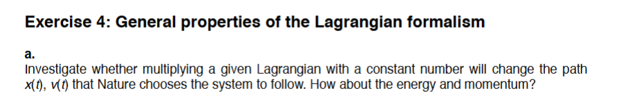 Solved Exercise 4: General properties of the Lagrangian | Chegg.com