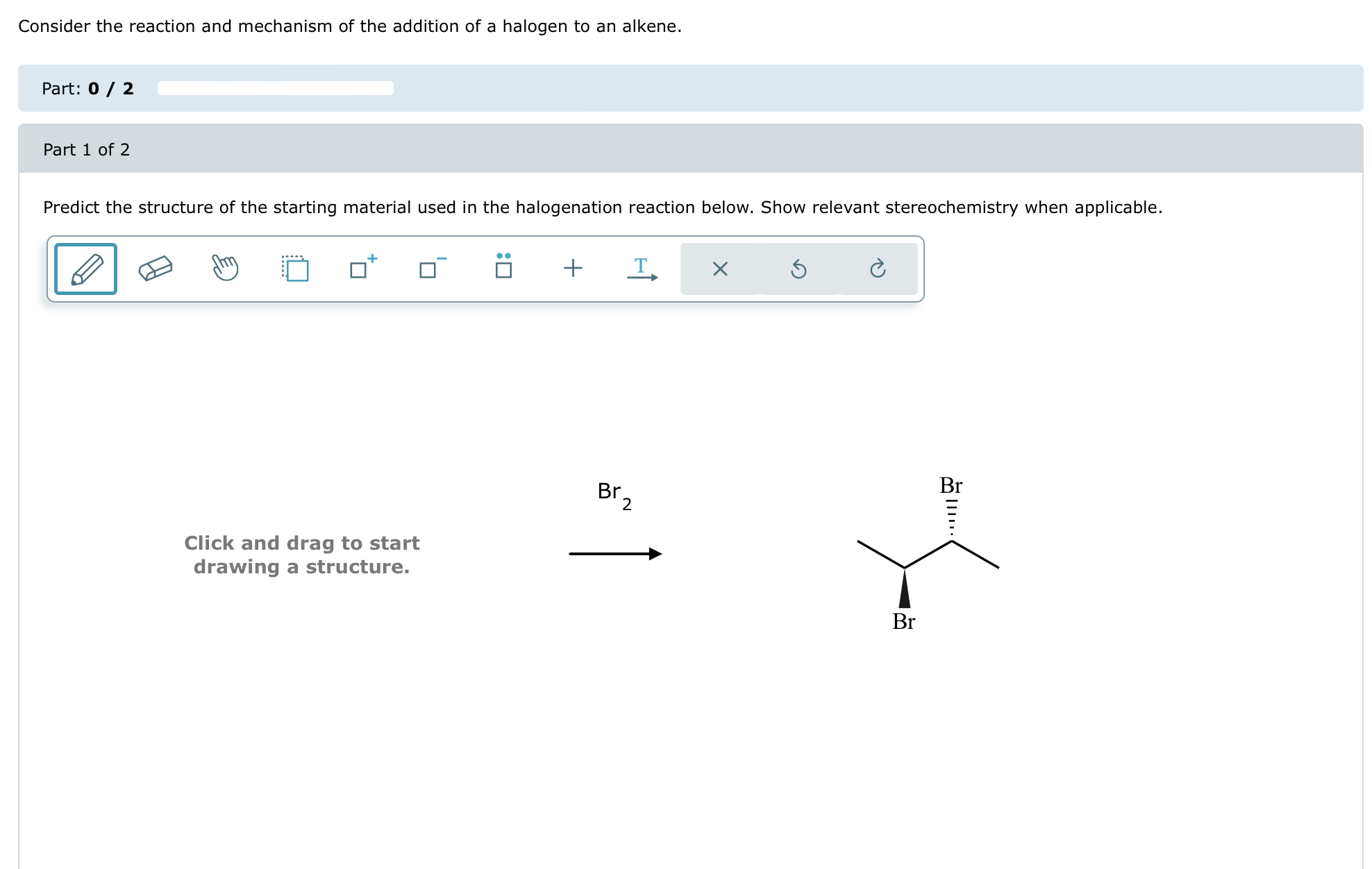 Solved Part: 0 / 2Part 1 ﻿of 2Predict the structure of the | Chegg.com