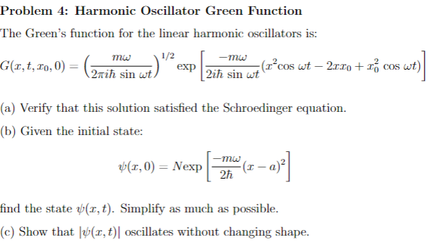 Solved Problem 4: Harmonic Oscillator Green Function The | Chegg.com