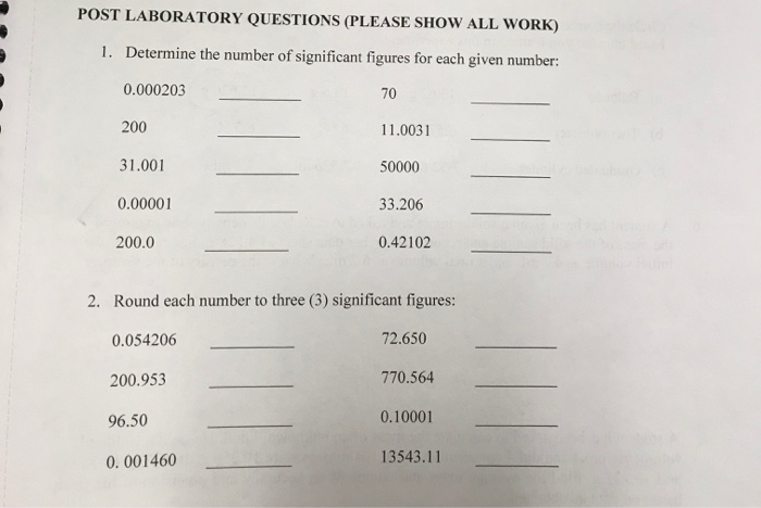 Solved POST LABORATORY QUESTIONS (PLEASE SHOW ALL WORK) 1. | Chegg.com